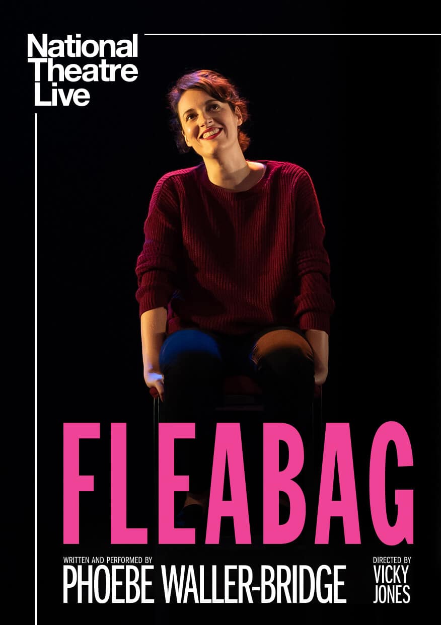 FLEABAG (National Theatre Live) - The Ross